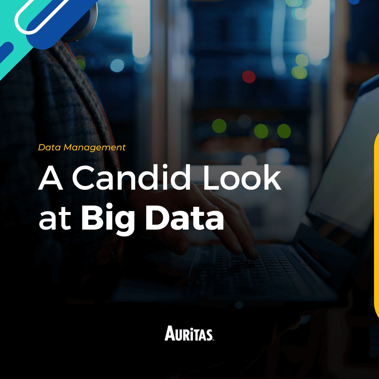 A Candid Look at Big Data - Auritas
