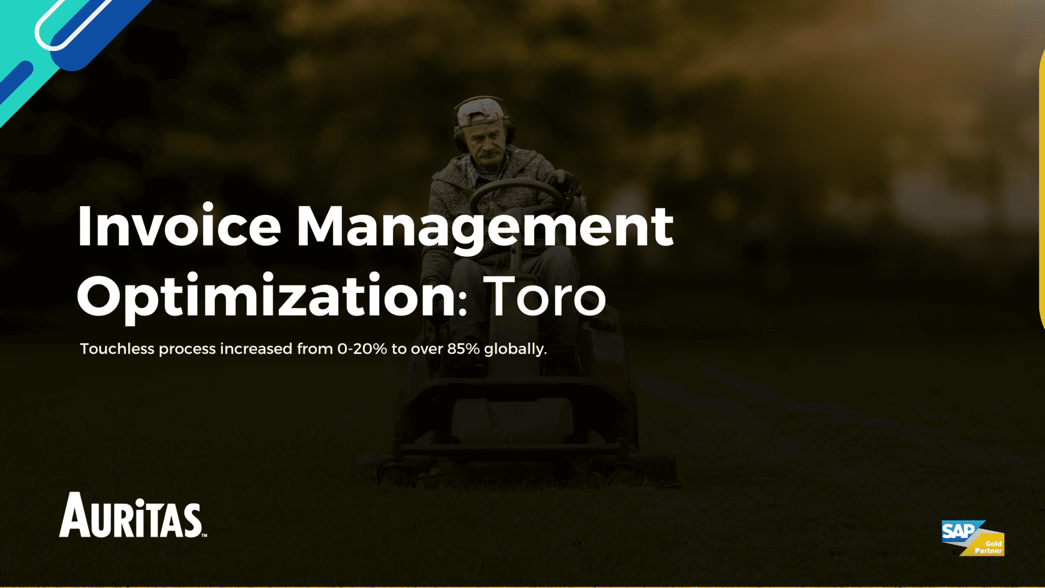 Vendor Invoice Management Optimization: Toro - Auritas