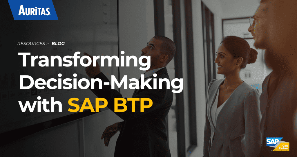 SAP BTP Overview | Transforming Decision-Making - Auritas