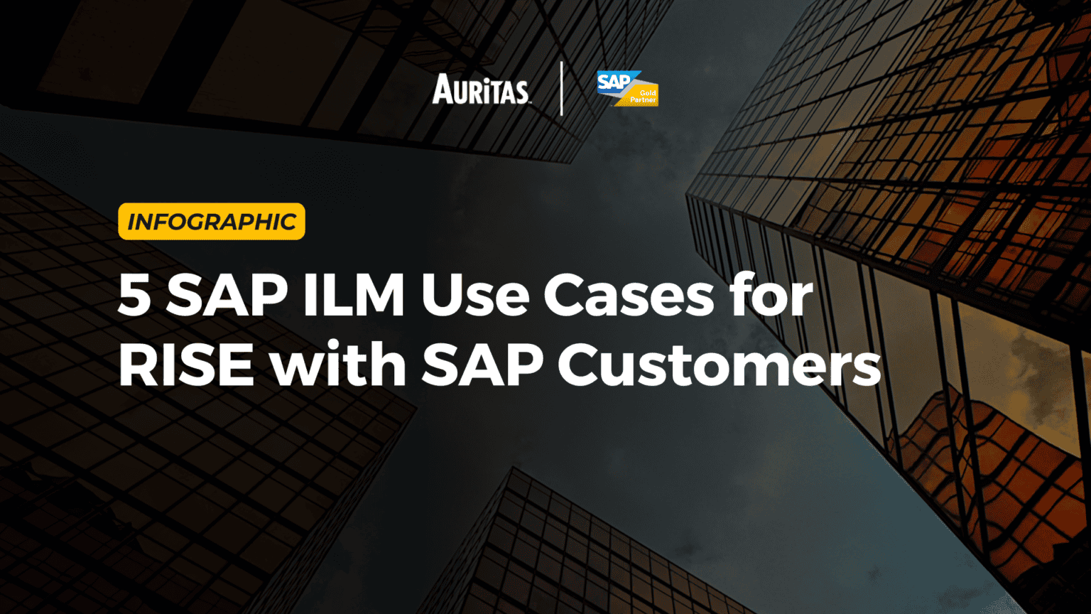 5 Key SAP ILM use cases for Rise with SAP Customers | Infographic