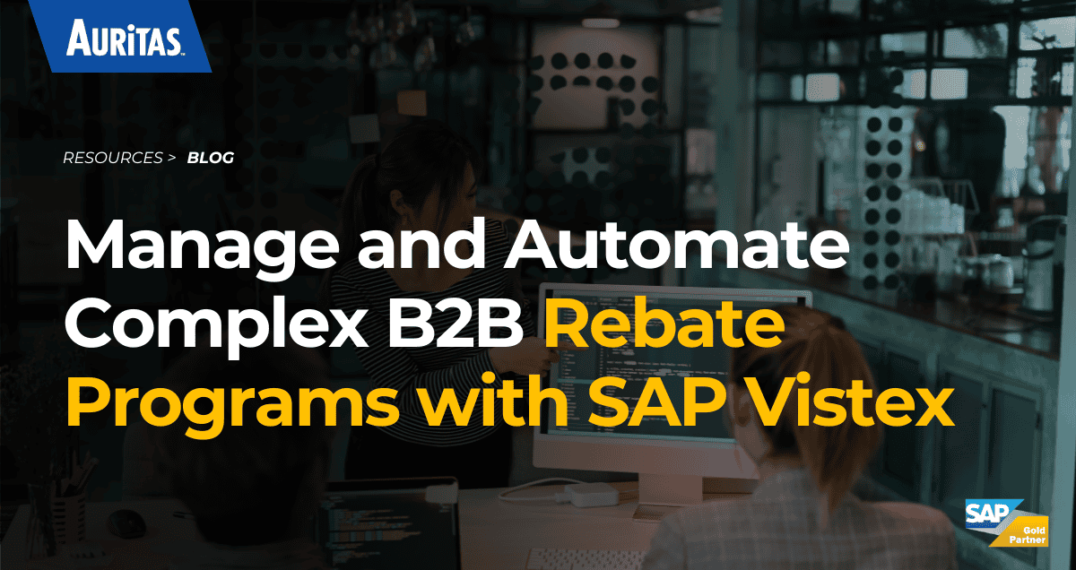 Manage & Automate Rebate Programs with SAP Vistex